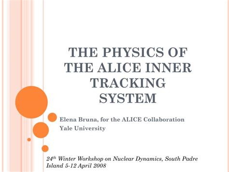 Ppt The Physics Of The Alice Inner Tracking System Powerpoint