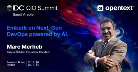 Meet Marc Merheb At Idc Cio Summit Opentext Emerging Markets Posted On The Topic Linkedin