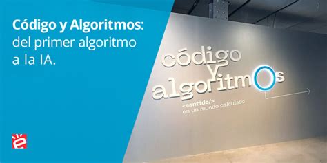 Código Y Algoritmos Del Primer Algoritmo A La Ia Trentia