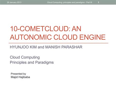 cloud computing principles and paradigms 10 comet cloud an autonomic cloud engine pptx