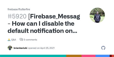 Firebase Messaging How Can I Disable The Default Notification On Background Message