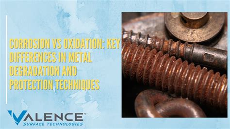 Corrosion Vs Oxidation Differences And Protection