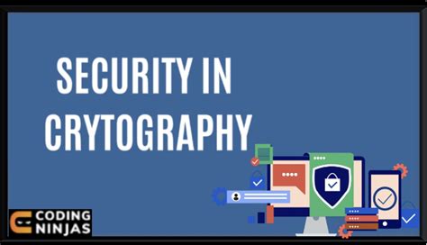 Security In Cryptography Naukri Code 360