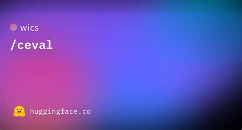 Wics Ceval · Datasets At Hugging Face