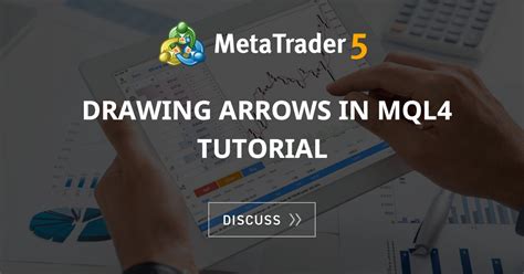Drawing Arrows In Mql4 Tutorial Trends Mql4 And Metatrader 4 Mql4