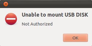 Mount USB Drive On Ubuntu Not Authorized Super User