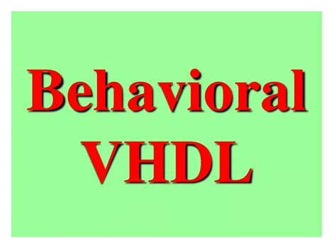 PPT Behavioral VHDL PowerPoint Presentation Free Download ID