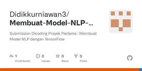 Github Didikkurniawan3membuat Model Nlp Dengan Tensorflow Submission Dicoding Proyek Pertama