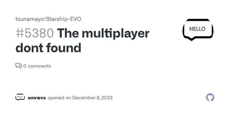 The Multiplayer Dont Found · Issue 5380 · Tsunamayostarship Evo · Github