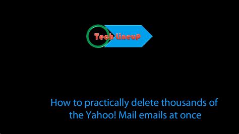 How To Effectively Delete Thousands Of Yahoo Mail Emails At Once In Bulk Easily YouTube