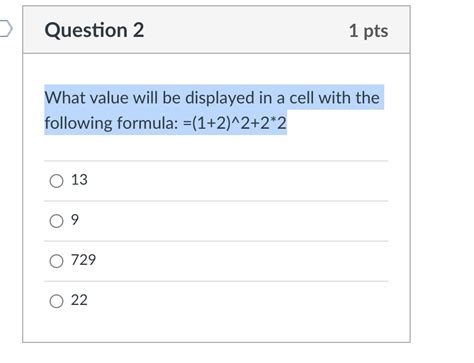 Solved Question 2 1 Pts What Value Will Be Displayed In A