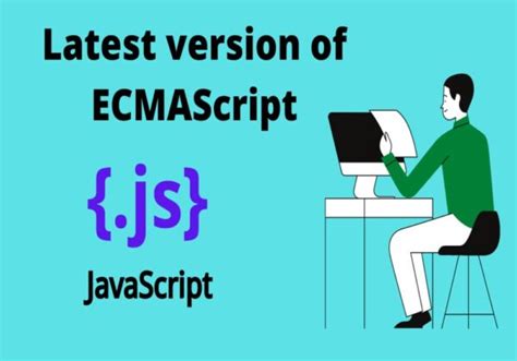 Latest Version Of Ecmascript Usemynotes