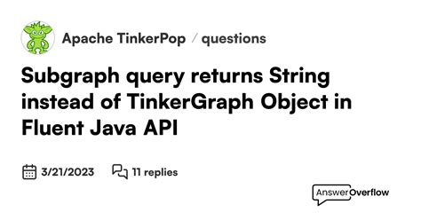 Subgraph Query Returns String Instead Of Tinkergraph Object In Fluent