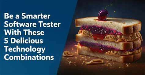 Parasoft On Linkedin Software Testing With 5 Delicious Technology Combos Parasoft