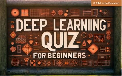 Deep Learning Quiz Beginners