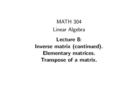 Inverse Matrix Linear Algebra Lecture 08 Slides Mathematics Docsity