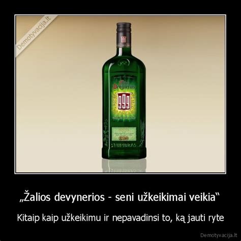 „Žalios Devynerios Seni Užkeikimai Veikia Demotyvacijalt