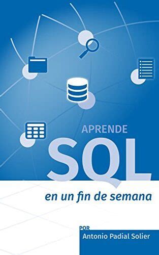 🥇los 8 Mejores Libros Para Aprender Sql【 2024】 Codigo Sql