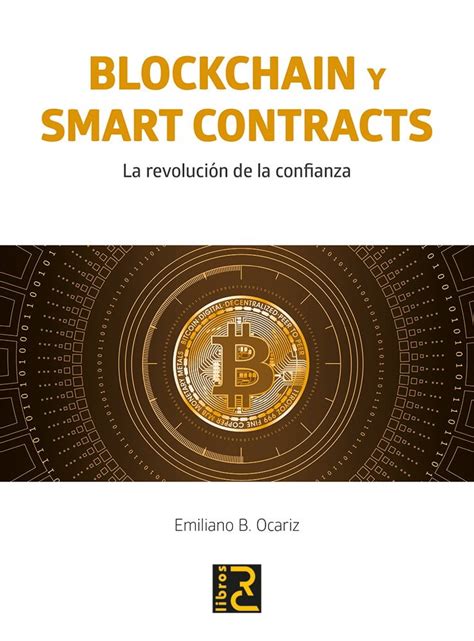 Blockchain Y Smart Contracts La Revolución De La Confianza