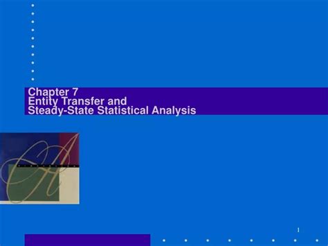 Ppt Chapter 7 Entity Transfer And Steady State Statistical Analysis