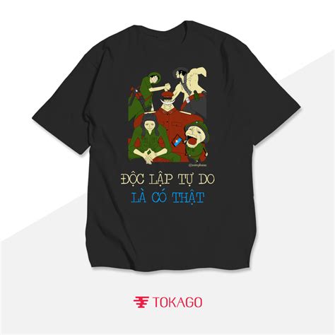 Độc Lập Tự Do Là Có Thật Tshirt