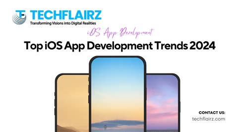 Explore The Development Ios App Trends 2024 Tech Flairz