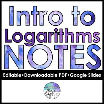 Intro To Logarithms Notebook Notes By Esther Brunat TpT