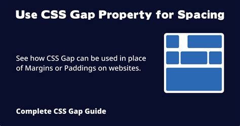 Use Css Gap Property For Spacing Complete Css Gap Guide