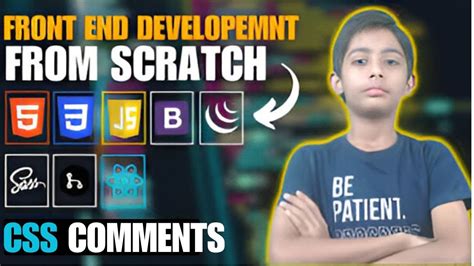 Css Comments Frontend Web Development Full Course From Scratch Youtube