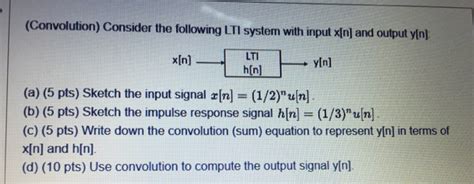 Solved Convolution Consider The Following Lti System With