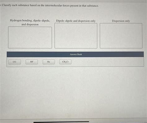 Classify Each Substance Based On The Intermolecular Forces Present In That Substance Hydrogen