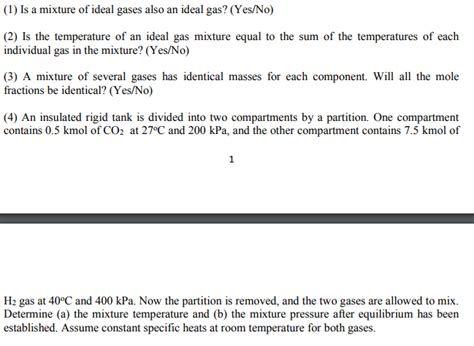 Solved 1 Is A Mixture Of Ideal Gases Also An Ideal Gas