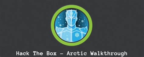 Hack The Box Arctic Walkthrough Steflans Security Blog