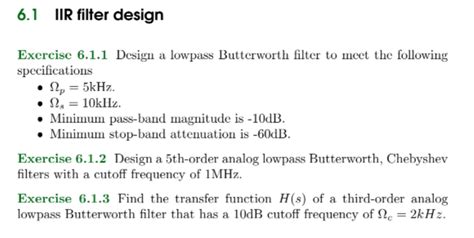 Solved 6 1 IIR Filter Design Exercise 6 1 1 Design A Lowpass Chegg Com