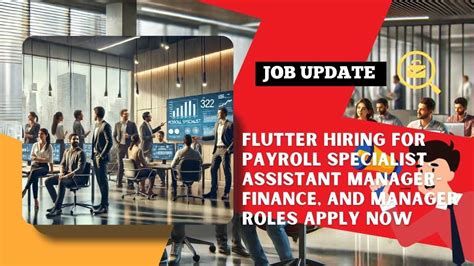 Career Opportunities At Flutter Payroll Specialist And Multiple Roles