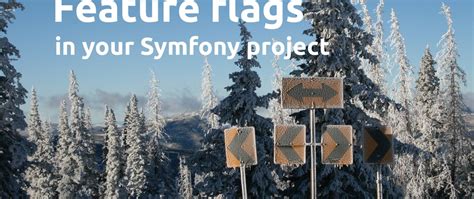 Feature Flags In Your Symfony Project 🌱 Dev Community