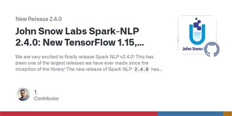 Release John Snow Labs Spark Nlp 240 New Tensorflow 115 Universal Sentence Encoder Elmo