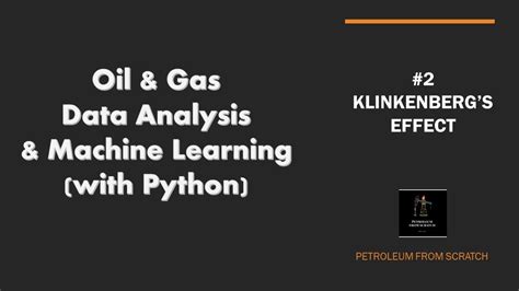 Lecture 2 Mini Project Reservoir Engineering With Python Klinkenberg Effect Youtube