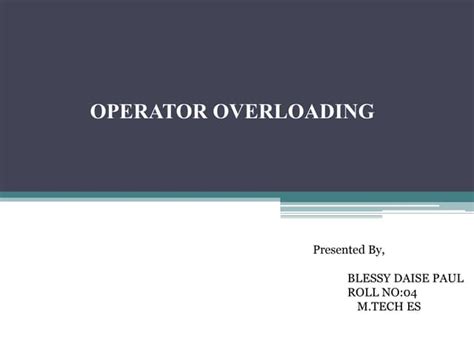 Operating Overloading In Vhdl Pptx