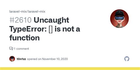 Uncaught Typeerror Is Not A Function · Issue 2610 · Laravel Mix