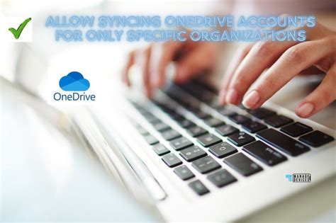 Intune Policy Syncing Onedrive Accounts For Specific Organizations Htmd Community Posted On
