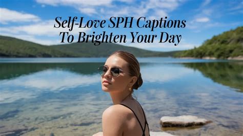 375 Sph Captions To Express Your Warmth And Style 💫2025