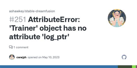 Attributeerror Trainer Object Has No Attribute Logptr · Issue