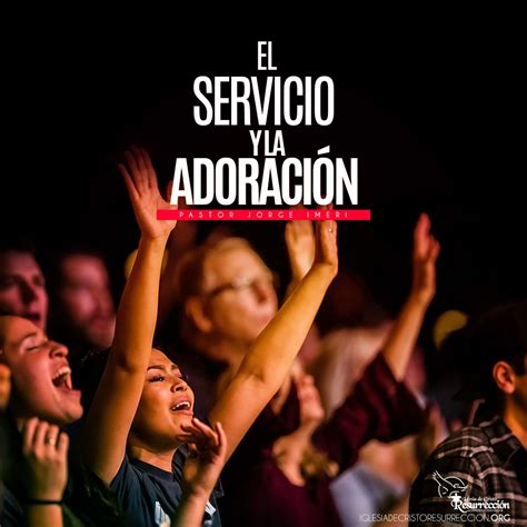 El Servicio Y La Adoración