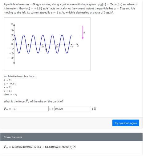 Solved A Particle Of Mass M 9 Kg Is Moving Along A Guide