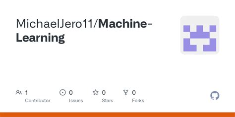 GitHub MichaelJero11 Machine Learning