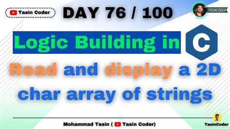 How To Build Logic In Coding Read And Display A 2d Array Of Strings