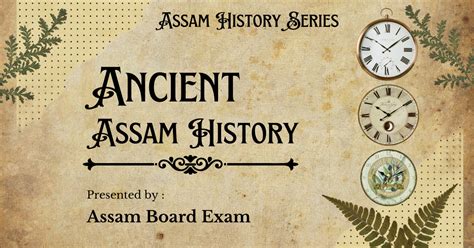 Ancient Assam History Dynasties Legends And Cultural Heritage