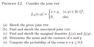 Solved Problem 4 2 Consider The Joint PdF Chegg Com
