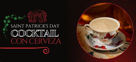 Un Cocktail Diferente Con Cerveza Para Saint Patricks Day Sanz Cocktails